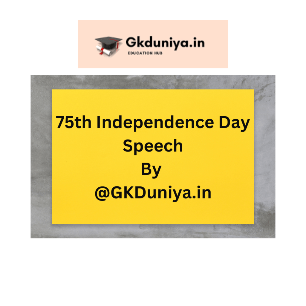75th Independence Day Speech 2022 75th-independence-day-speech-2022